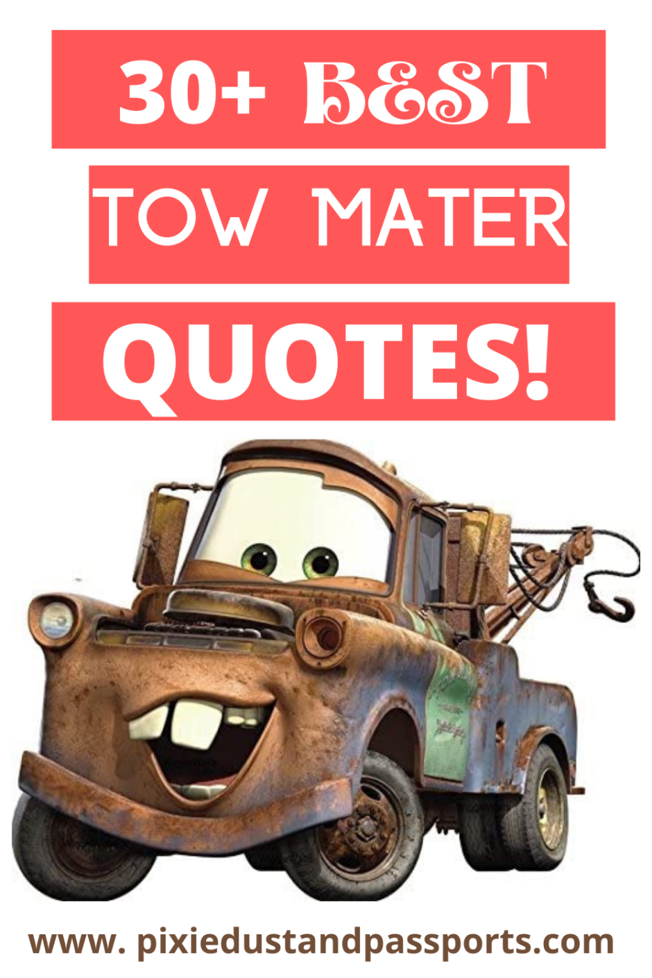 The 30+ Best Tow Mater Quotes To Make You Chuckle