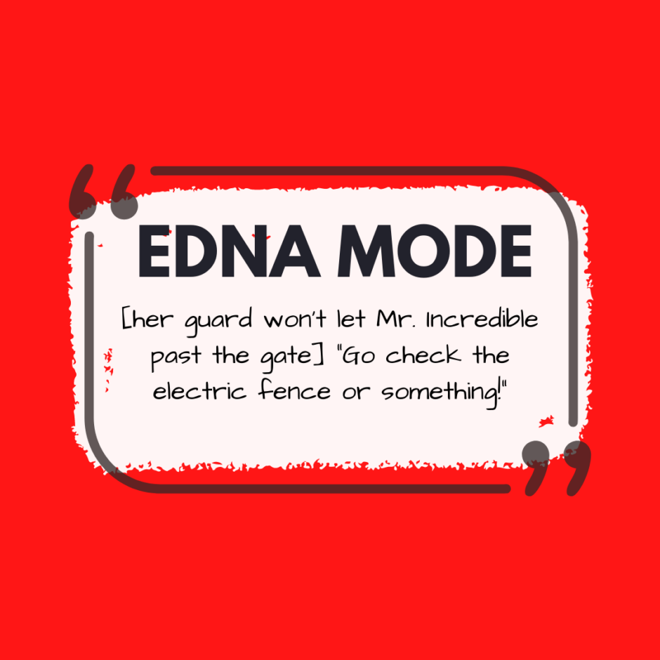 50+ Best Edna Mode Quotes That Are Completely Iconic