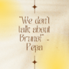 75+ Best Encanto Quotes to Make You Believe in Magic