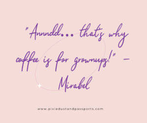 75+ Best Encanto Quotes to Make You Believe in Magic