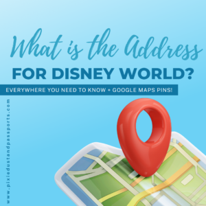 What is the Address for Disney World? - Pixie Dust and Passports
