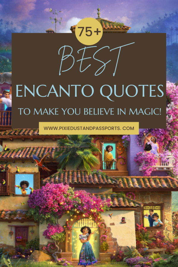 75+ Best Encanto Quotes to Make You Believe in Magic