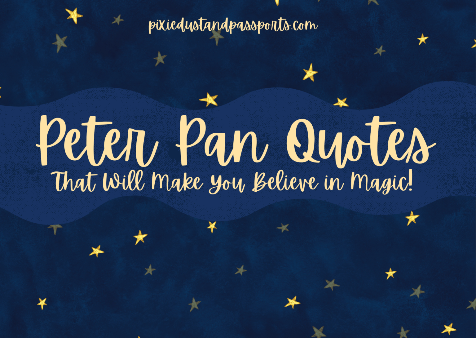 140 Peter Pan Quotes to Fill Your Day With Magic