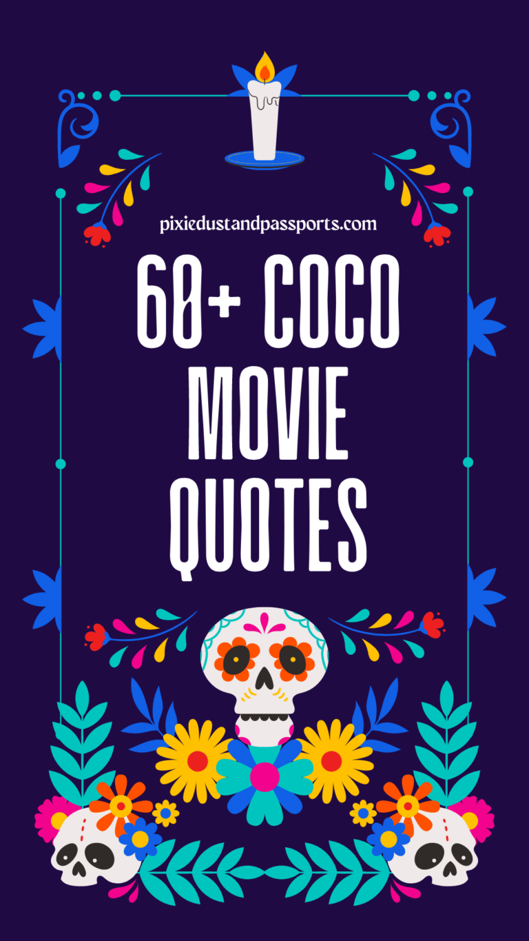60+ Best Coco Movie Quotes - Pixie Dust and Passports