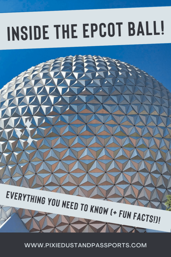 Inside the EPCOT Ball: Everything You Need to Know! (+ FUN FACTS!)