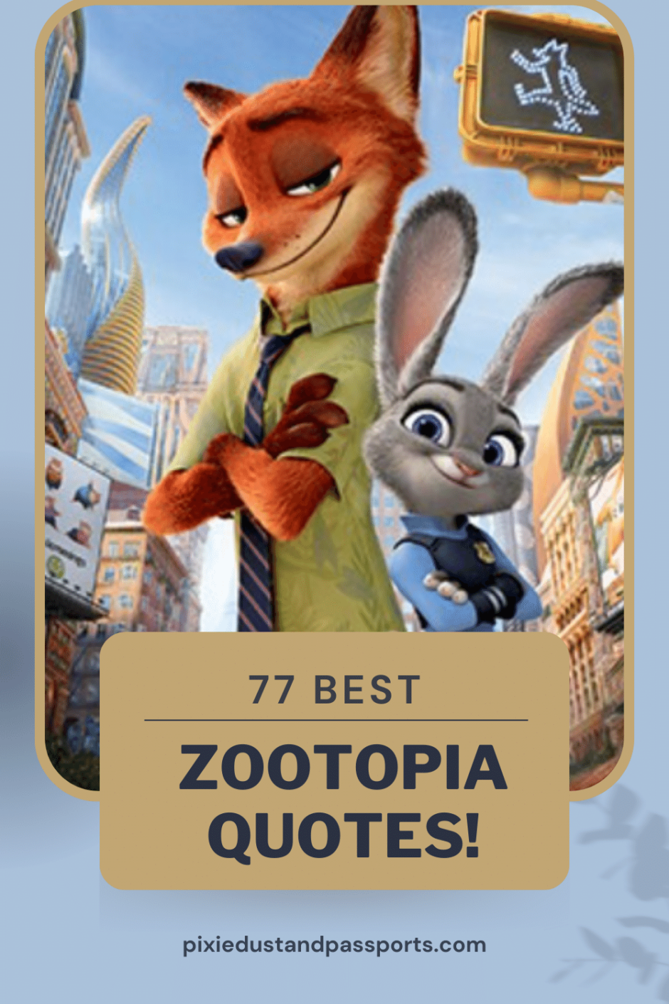 77 Zootopia Quotes That’ll Completely Inspire You