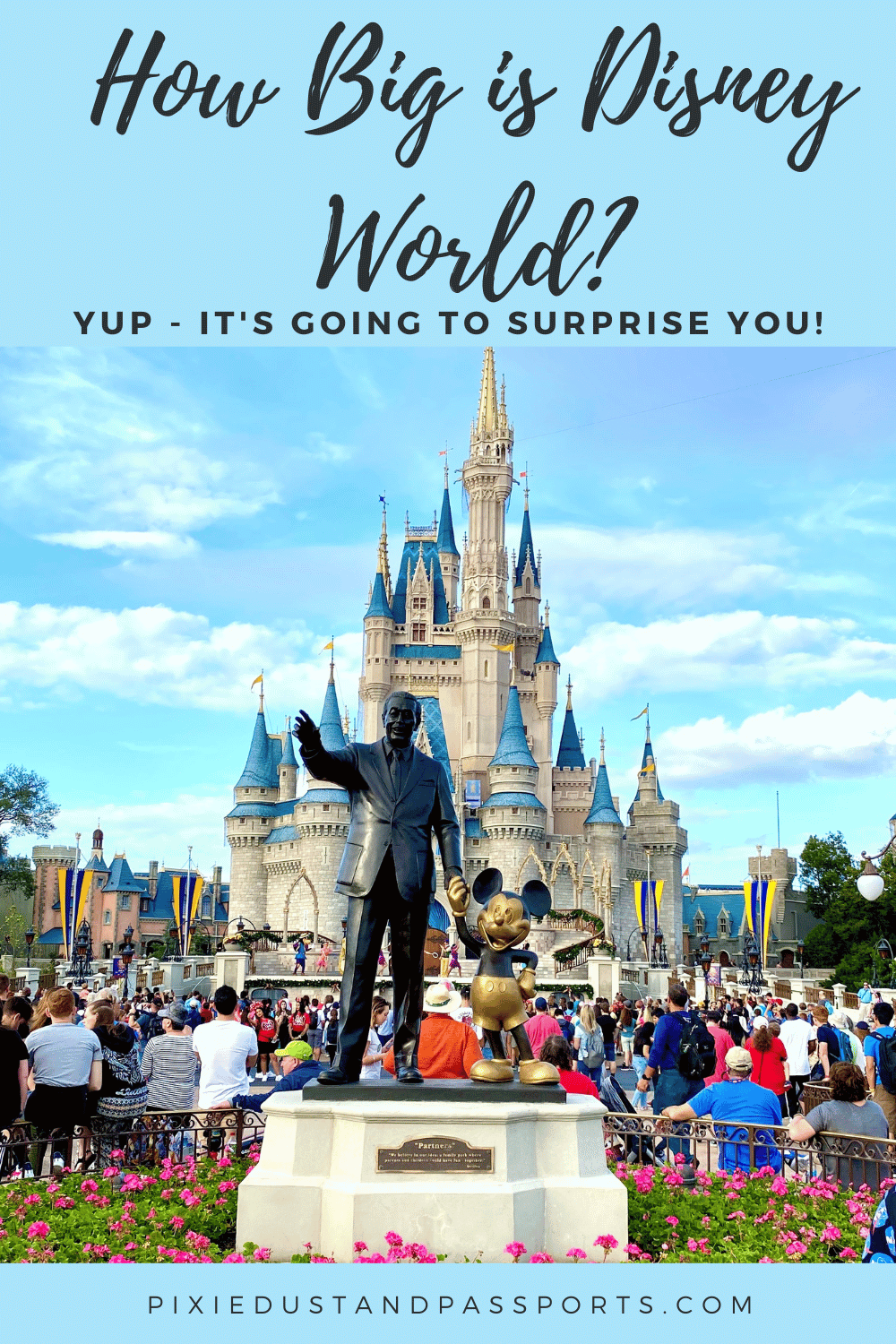 How Big Is Disney World? Well, It’s HUGE!