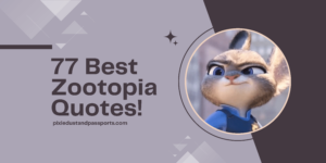 77 Zootopia Quotes That’ll Completely Inspire You