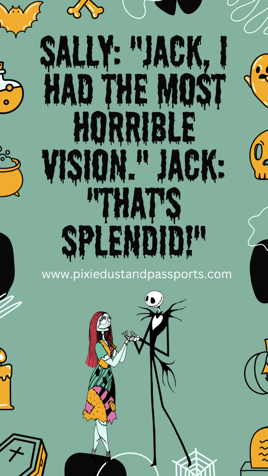 81 Jack Skellington Quotes to Honor the Pumpkin King!