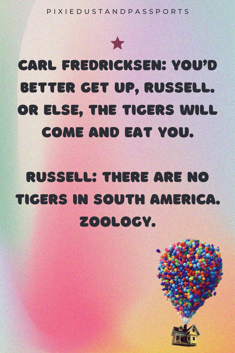 35 Iconic Carl Fredricksen Quotes From Up! - Pixie Dust and Passports